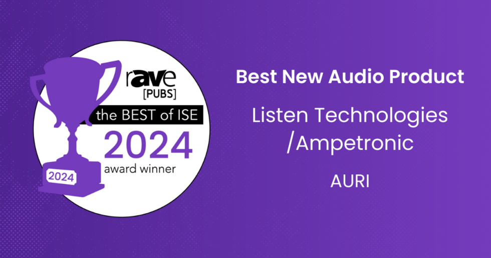 AURI™ Wins 2024 Best of ISE Award for Best New Audio Product